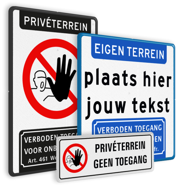 Geen ongewenste bezoekers met verboden toegang borden